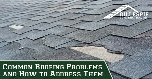 Common Roofing Problems and How to Address Them